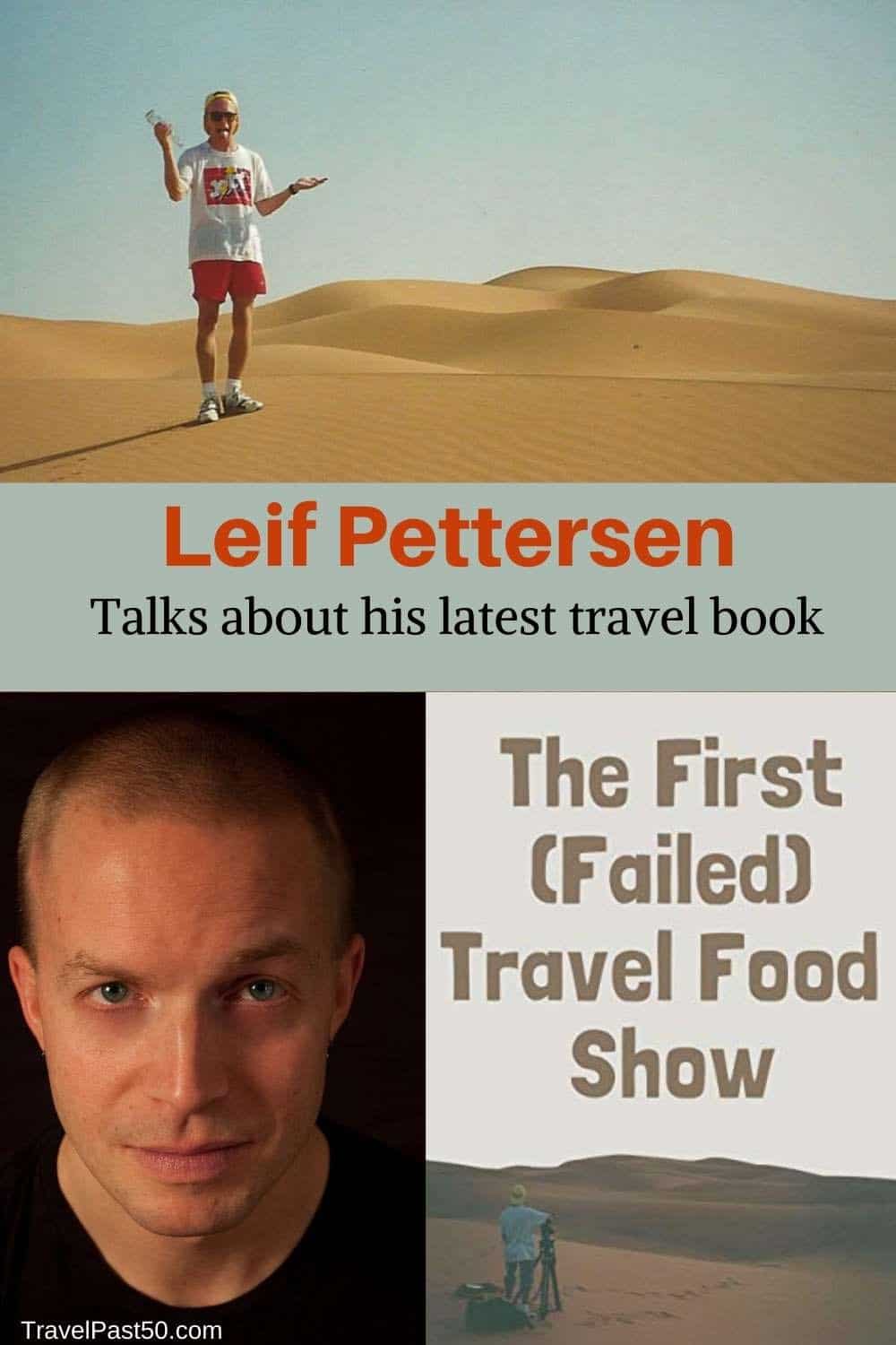 Interview: Leif Pettersen and the First Food Travel Show - Travel Past 50